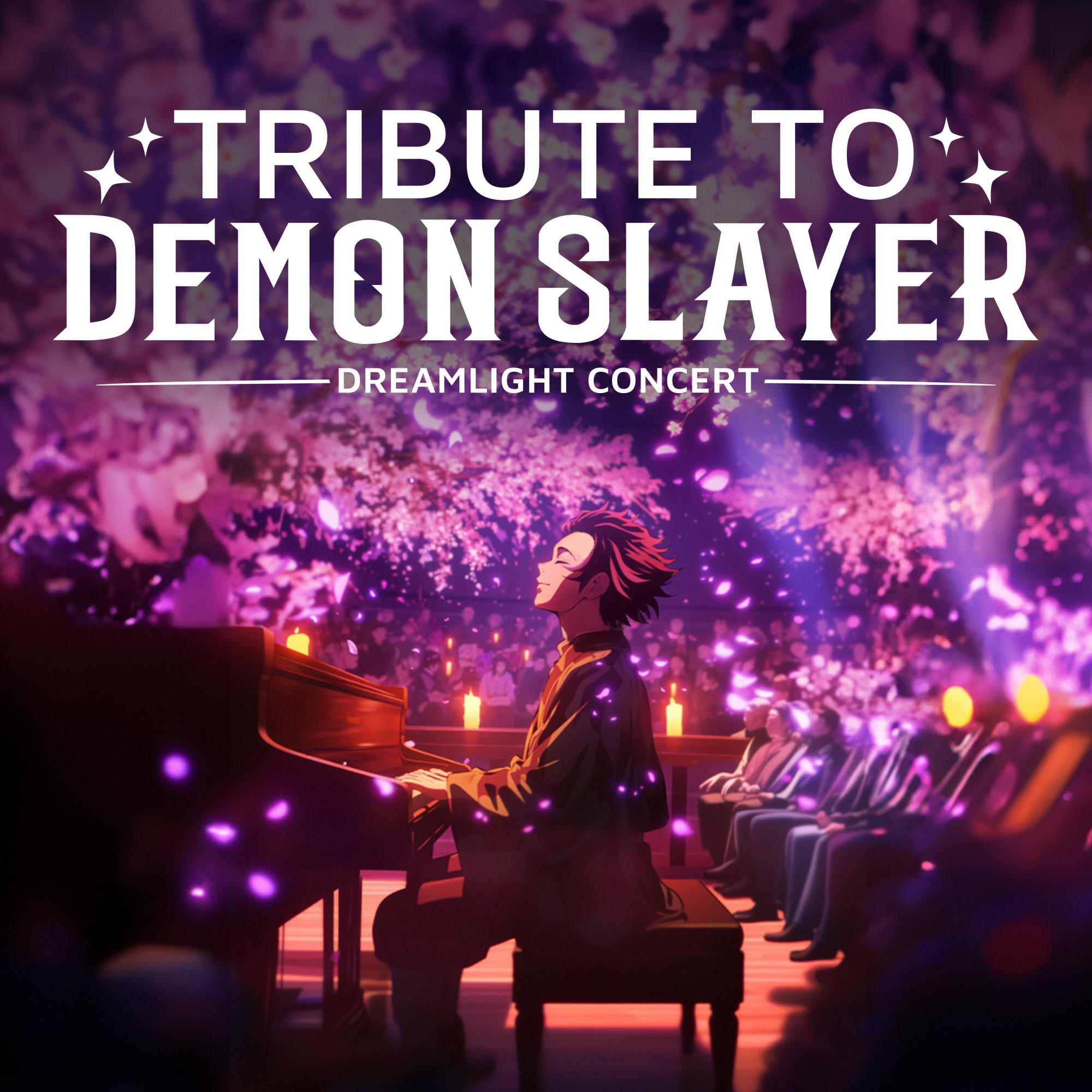 Tribute to Demon Slayer - Dreamlight Concert | Concerts | Dreamlight ...